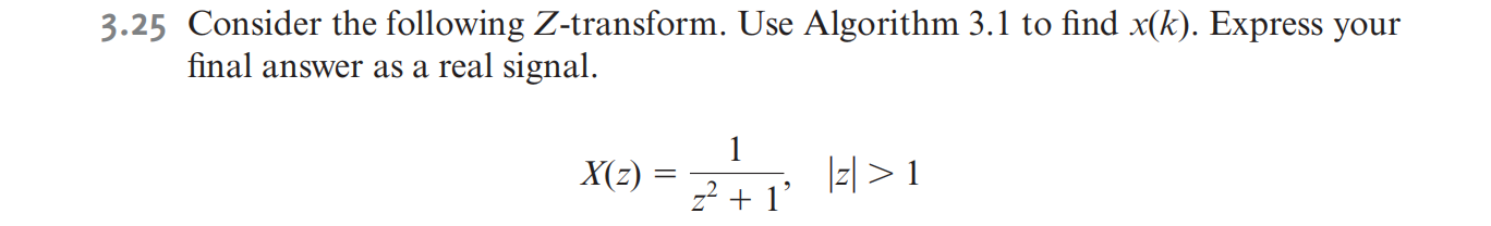 Solved The Z-transform of a discrete-time signal x(k) is a | Chegg.com