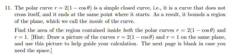 Solved 11. The polar curve r = 2(1 – cos ) is a simple | Chegg.com