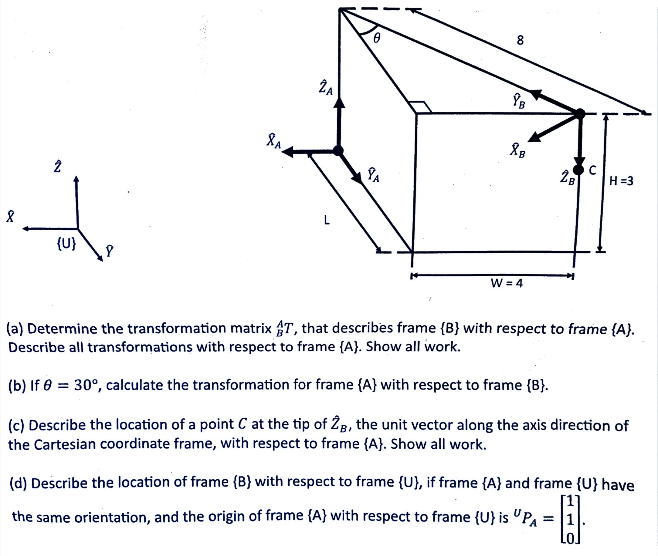 Solved (a) ﻿Determine the transformation matrix ?BAT, ﻿that | Chegg.com