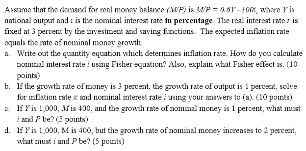 Solved Assume that the demand for real money balance (M/P) | Chegg.com