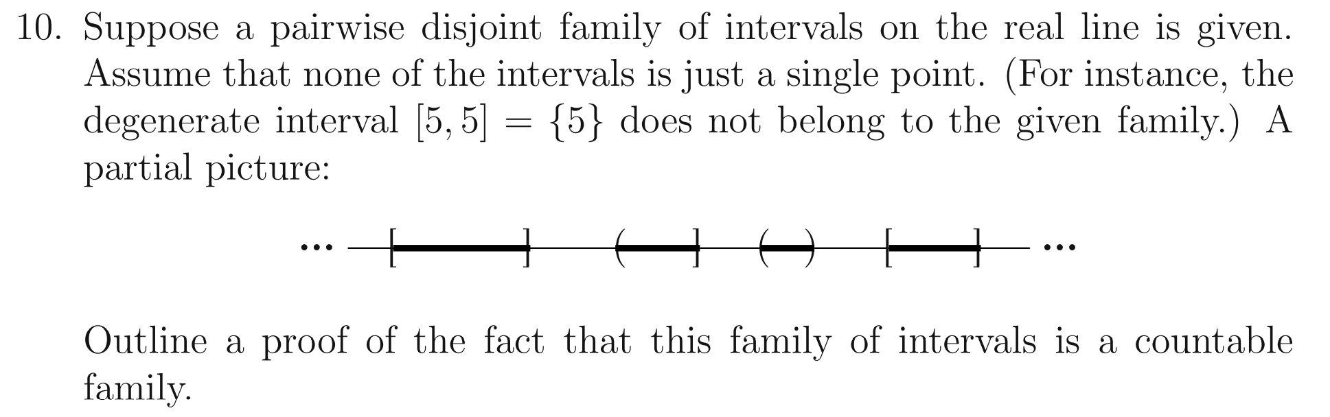 Solved 10. Suppose a pairwise disjoint family of intervals | Chegg.com