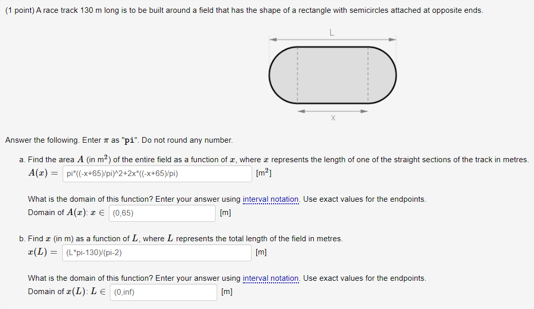 Solved (1 point) A race track 130 m long is to be built | Chegg.com