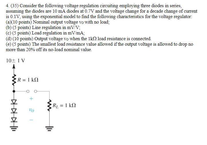 Solved 4. (35) Consider the following voltage regulation | Chegg.com