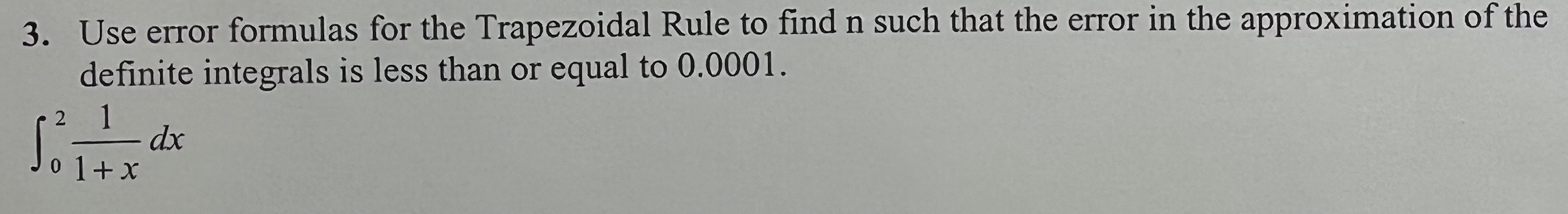 Solved 3. Use error formulas for the Trapezoidal Rule to | Chegg.com