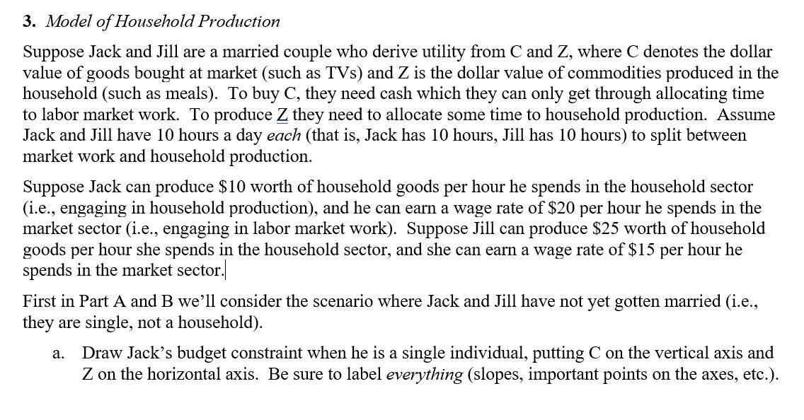 3. Model of Household Production Suppose Jack and | Chegg.com