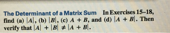 Solved The Determinant of a Matrix Sum In Exercises 15-18, | Chegg.com