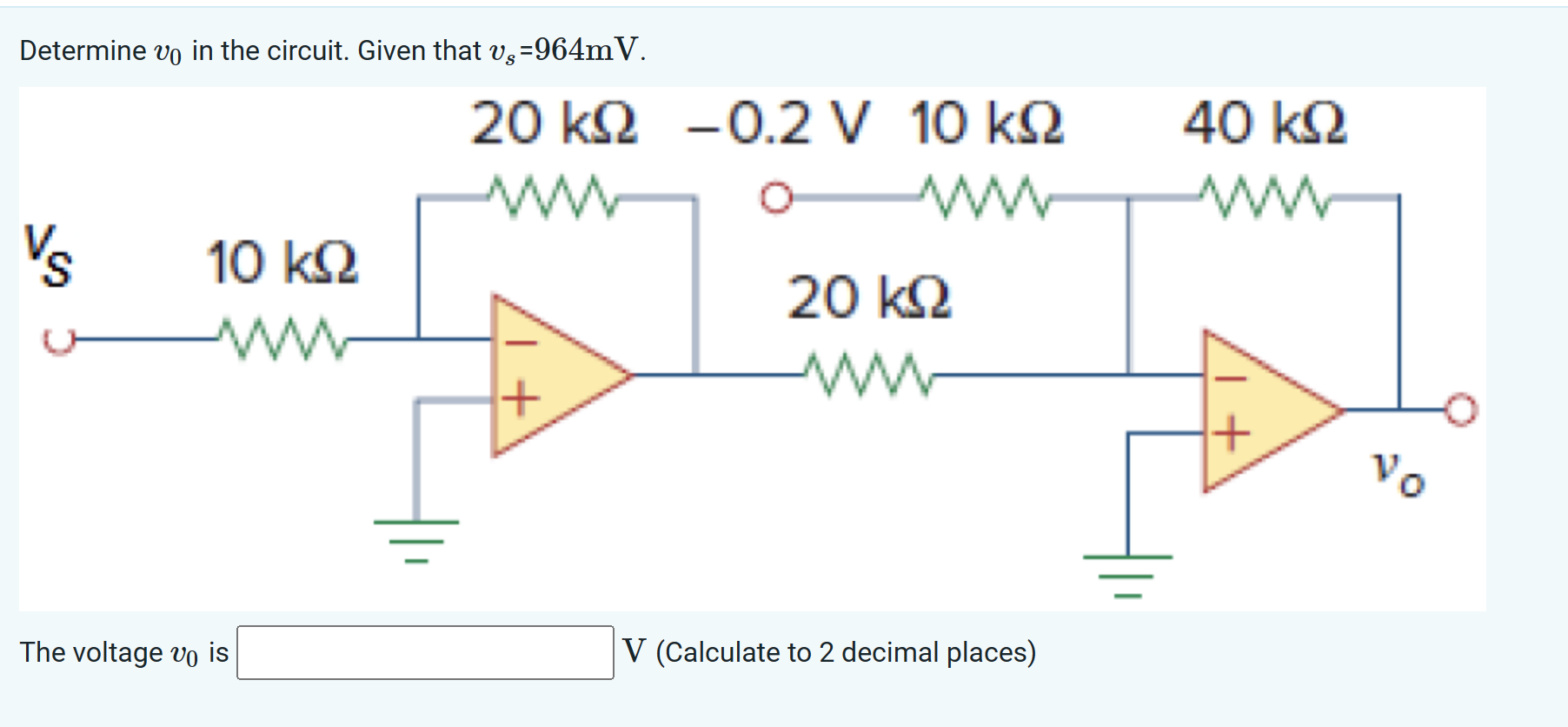 Solved Determine v0 in the circuit. Given that vs=964mV. The | Chegg.com