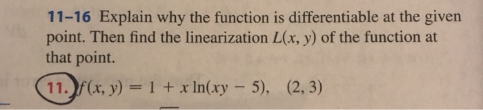 Solved 11-16 Explain why the function is differentiable at | Chegg.com