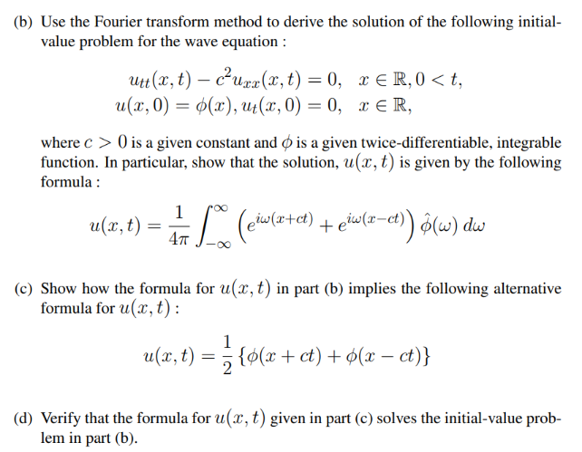 Solved b) Use the Fourier transform method to derive the | Chegg.com