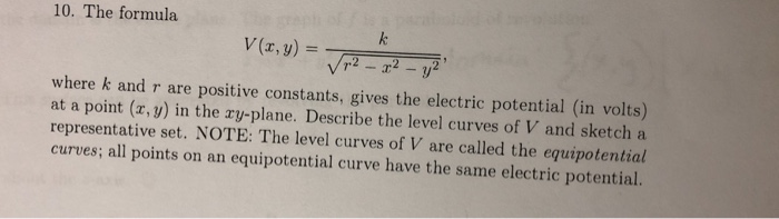 Solved 10. The formula V(x,y) = where k and r are positive | Chegg.com