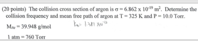 Solved (20 points) The collision cross section of argon is σ | Chegg.com