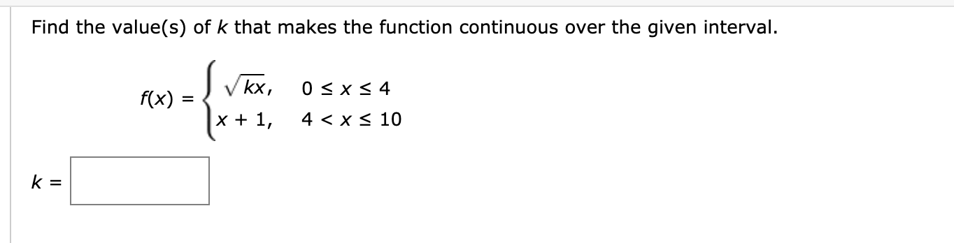 Solved Find the value(s) of k that makes the function | Chegg.com