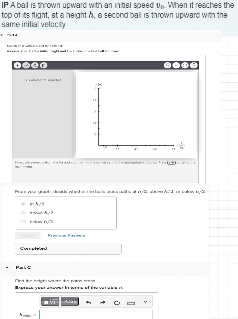 IP A ball is thrown upward with an initial speed v0. | Chegg.com