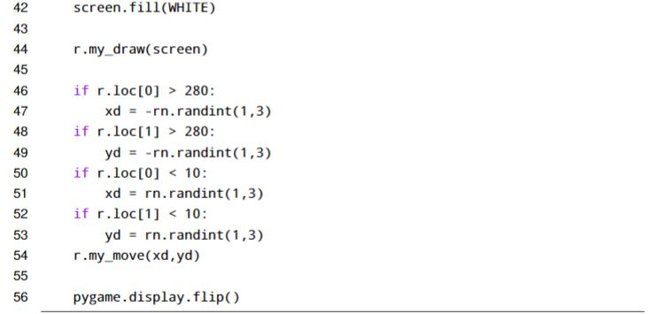 1 import pygame 2 import sys 3 import random as rn 4 | Chegg.com