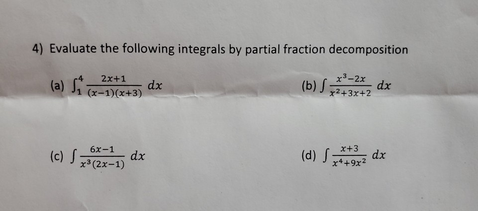 Solved 4) Evaluate the following integrals by partial | Chegg.com