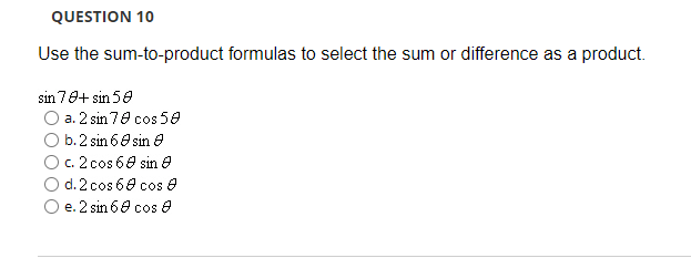 Solved Use The Sum To Product Formulas To Select The Sum Or