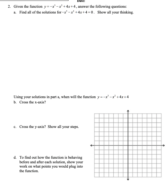 Solved 2. Given the function y=−x3−x2+4x+4, answer the | Chegg.com