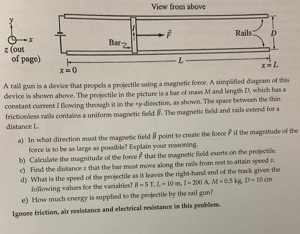 Solved a rail gun is a device that propels a projectile | Chegg.com