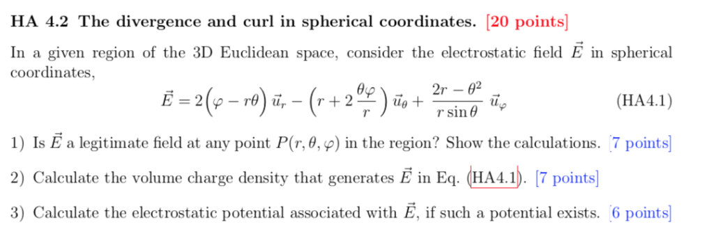 Solved HA 4.2 The divergence and curl in spherical | Chegg.com