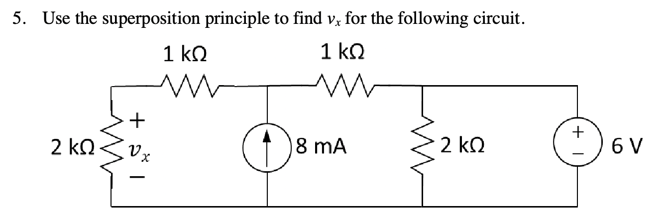Solved Use the superposition principle to find vx for the | Chegg.com