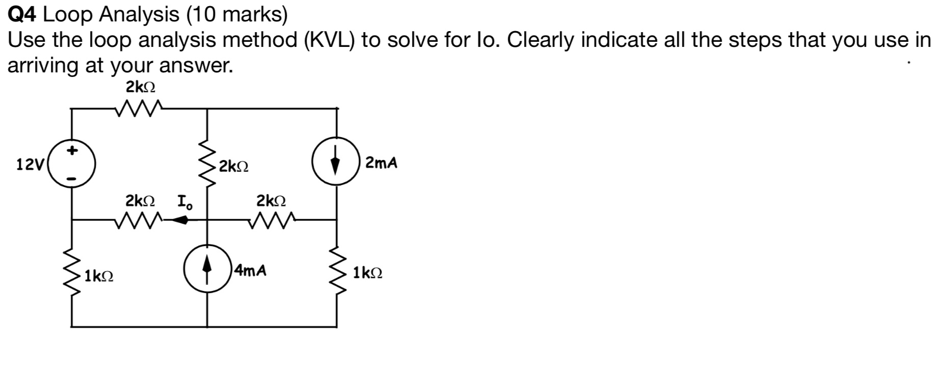 Solved Q4 Loop Analysis (10 marks) Use the loop analysis | Chegg.com