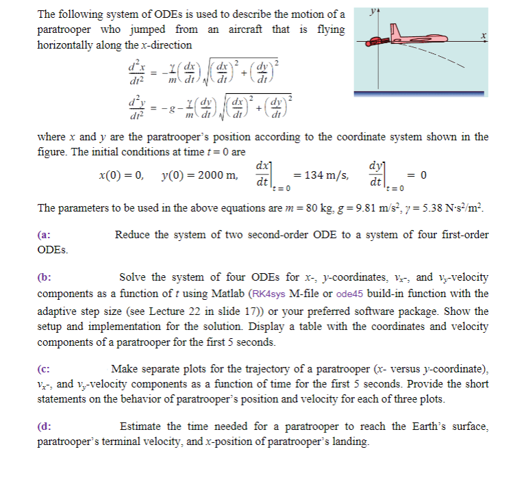 x dx + dt The following system of ODEs is used to | Chegg.com