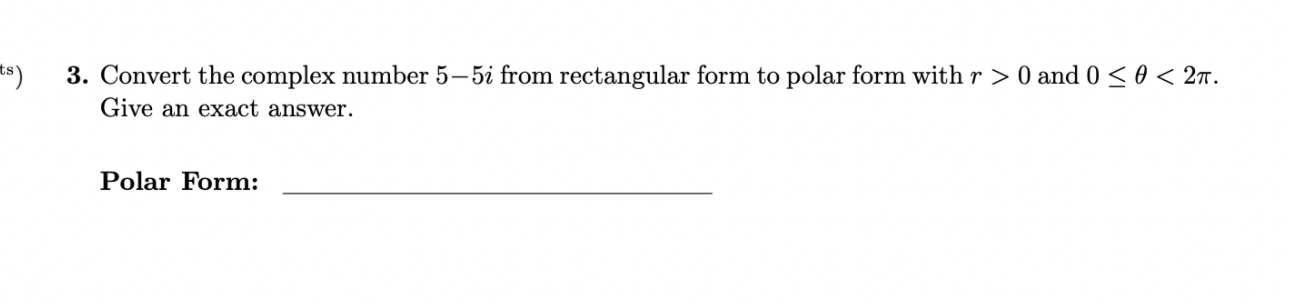 Solved as) 3. Convert the complex number 5–5i from | Chegg.com