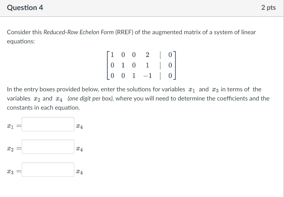 Solved Consider this Reduced-Row Echelon Form (RREF) of the | Chegg.com