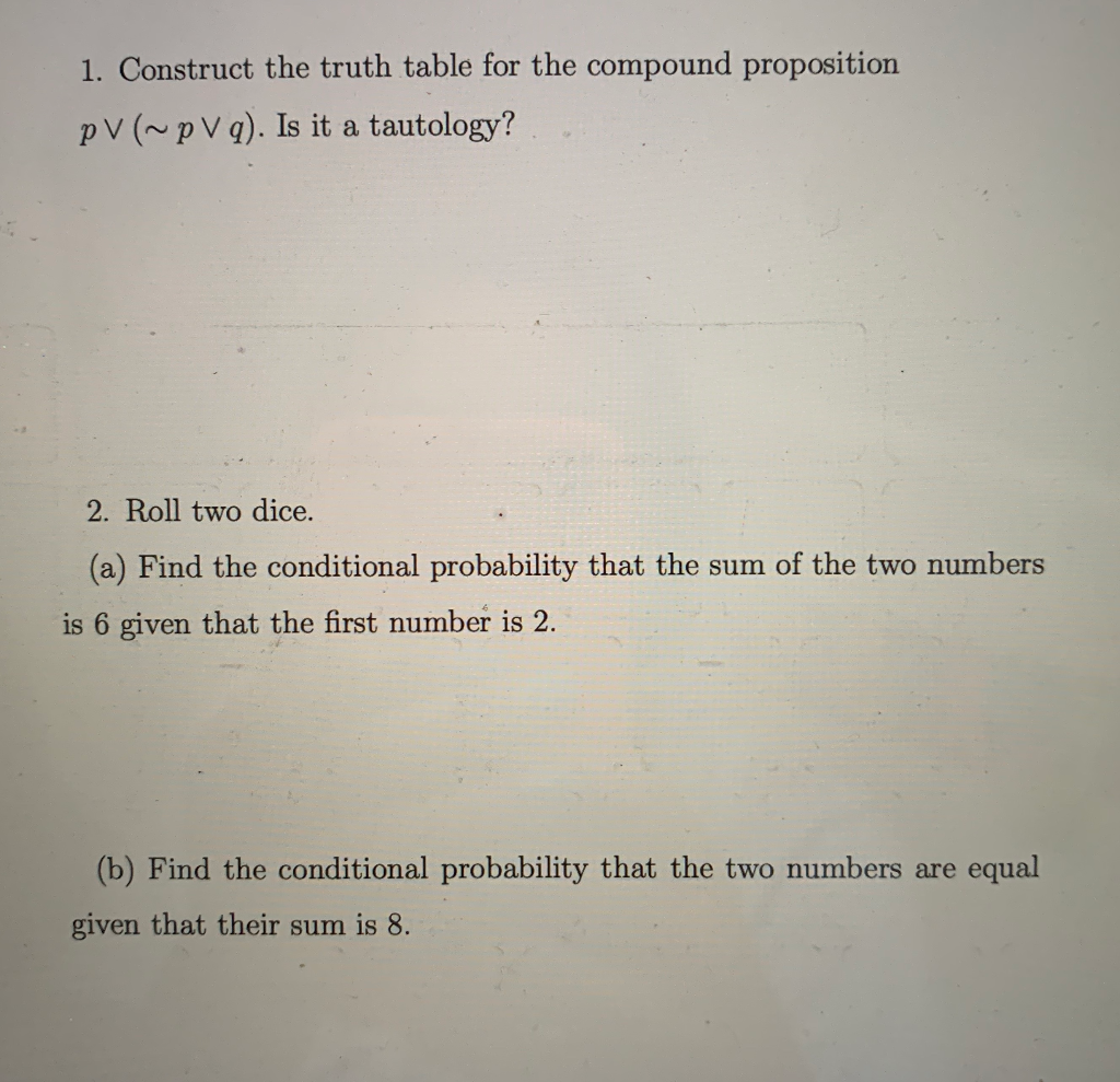 Solved 1. Construct the truth table for the compound | Chegg.com