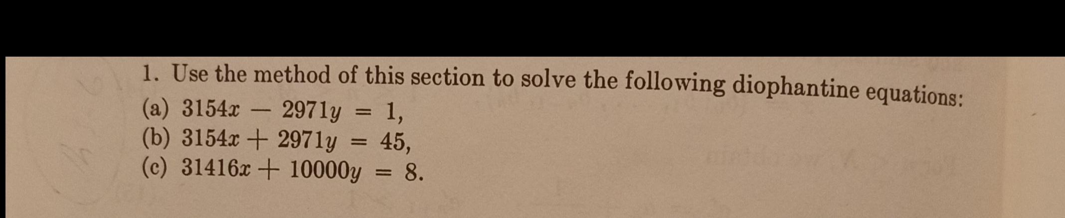 Solved - Method: The linear diophantine equation Sx-ty = 1 | Chegg.com