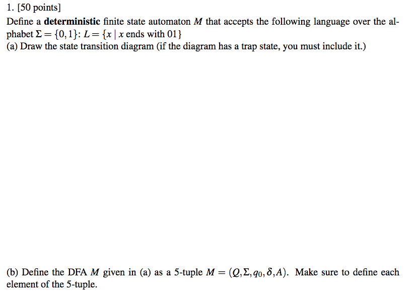 Solved 1. (50 points) Define a deterministic finite state | Chegg.com