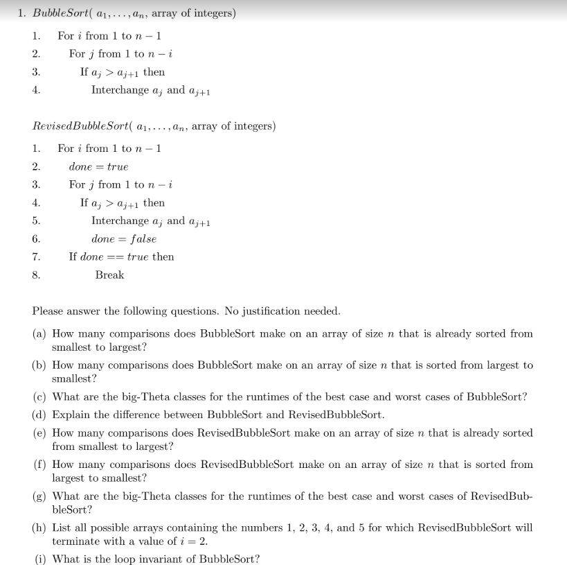 Solved 1. BubbleSort a1,... ,an, array of integers) For i | Chegg.com