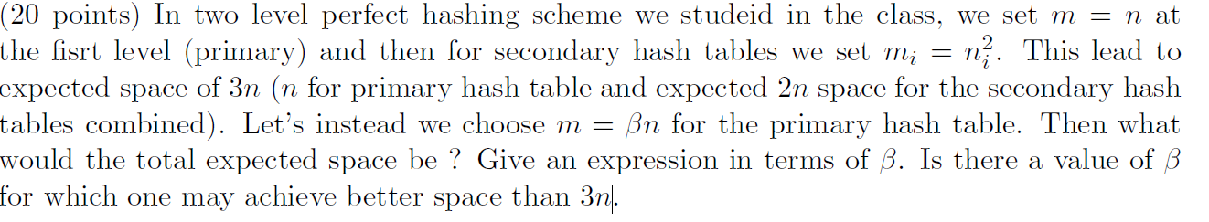 Solved 20 points) In two level perfect hashing scheme we | Chegg.com