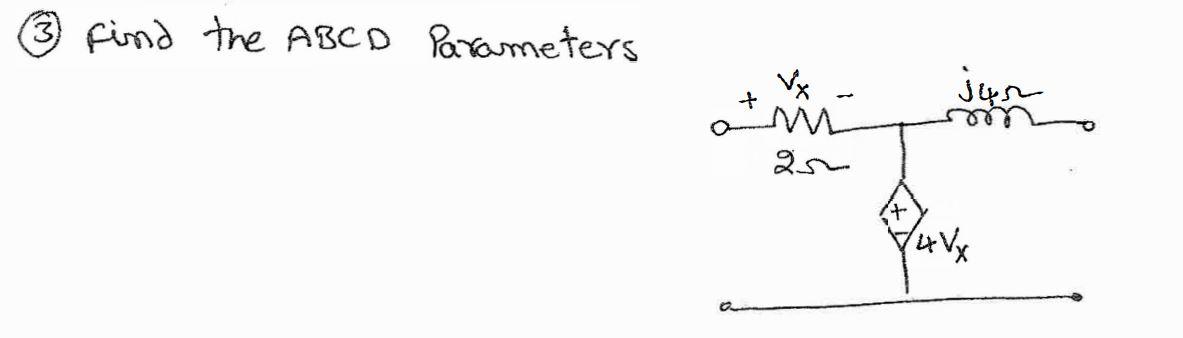 Solved (3) Find the ABCD Parameters | Chegg.com
