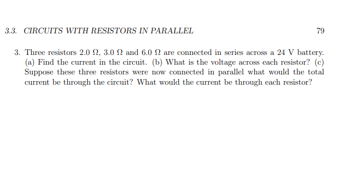 Solved 3.3. CIRCUITS WITH RESISTORS IN PARALLEL 79 3. Three | Chegg.com