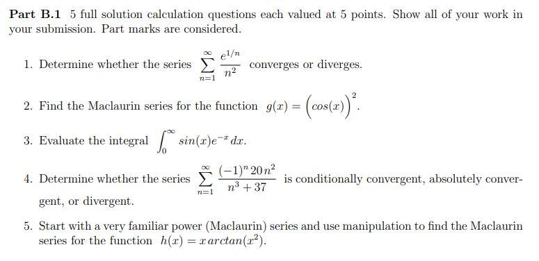 Solved Part B.1 5 full solution calculation questions each | Chegg.com