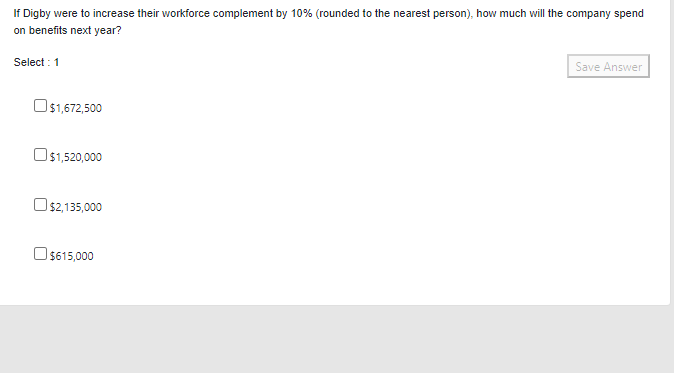 Solved If Digby were to increase their workforce complement | Chegg.com