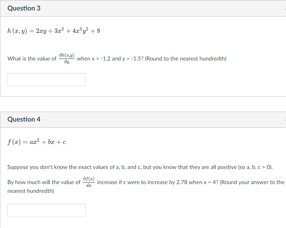 Solved h(x,y)=2xy+3x2+4x3y2+8 What is the value of ∂y∂h(x,y) | Chegg.com