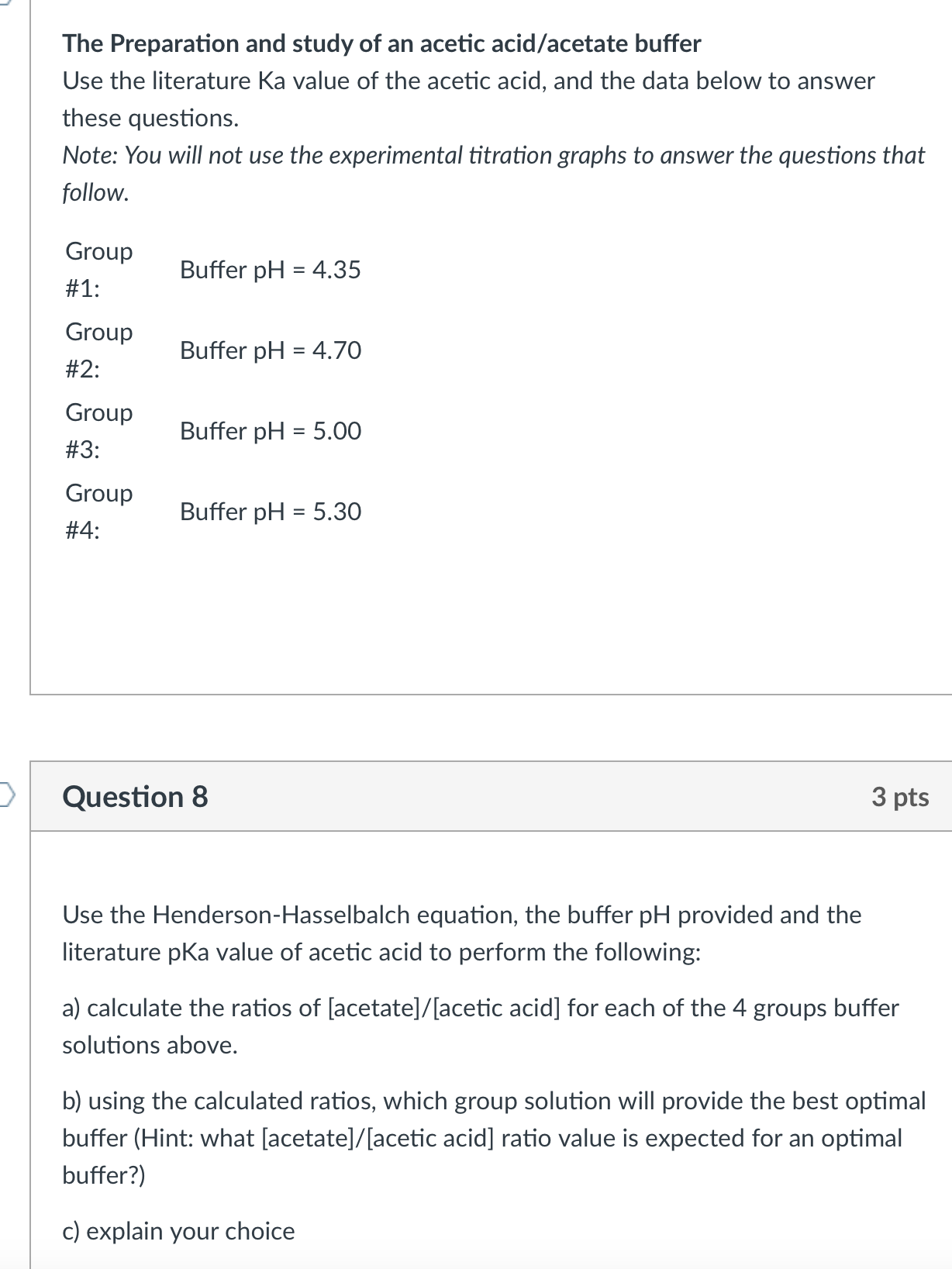 Solved by an EXPERT The Preparation and study of an acetic acid/acetate | Chegg.com