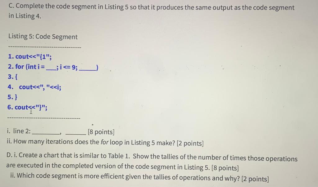 Solved Consider the code segments below. Provide all answers | Chegg.com