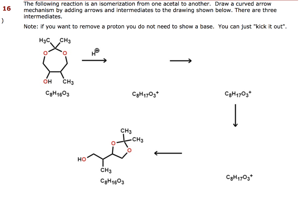 Solved 16 The following reaction is an isomerization from | Chegg.com