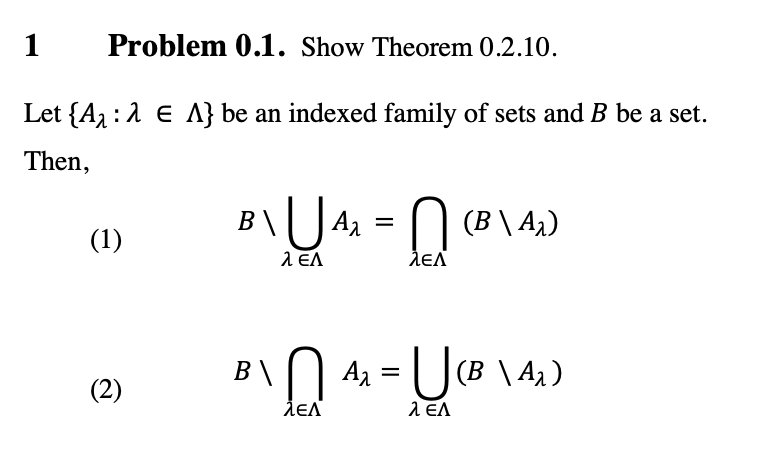 Solved 1 Problem 0.1. Show Theorem 0.2.10. Let {A2:2 € A} be | Chegg.com