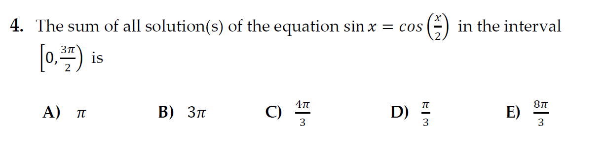 Solved 4. The sum of all solution(s) of the equation sin x = | Chegg.com