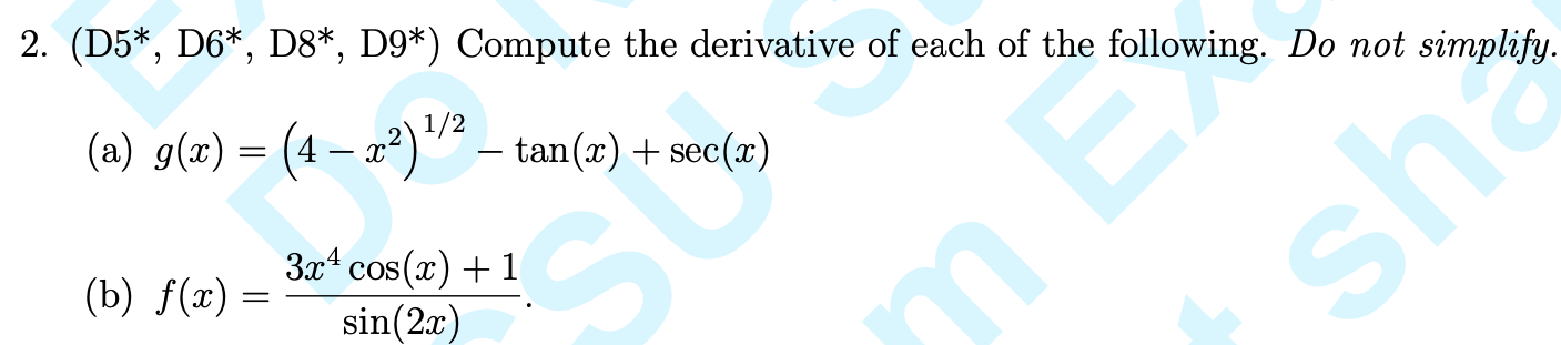 Solved 2. (D5*, D6*, D8*, D9*) Compute the derivative of | Chegg.com