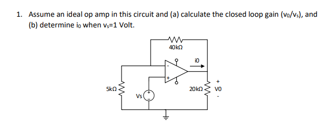 Solved 1. Assume an ideal op amp in this circuit and (a) | Chegg.com
