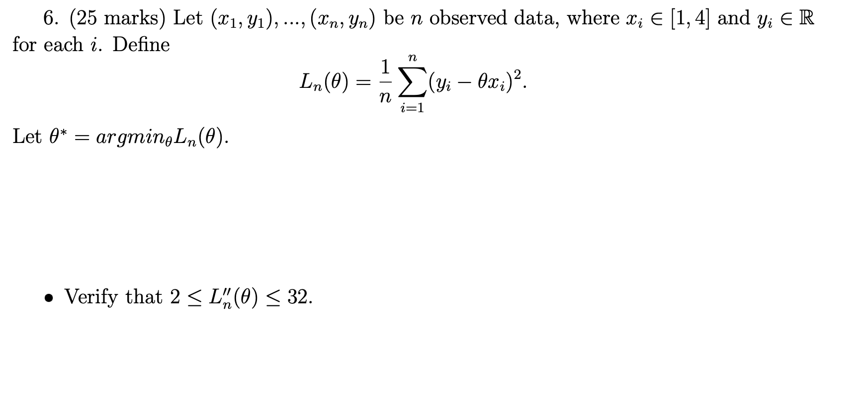 Solved 6. (25 marks) Let (x1,y1),…,(xn,yn) be n observed | Chegg.com