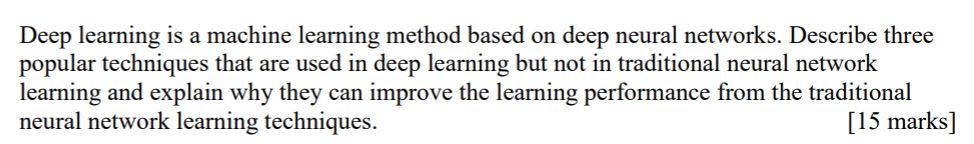 Solved Deep learning is a machine learning method based on | Chegg.com