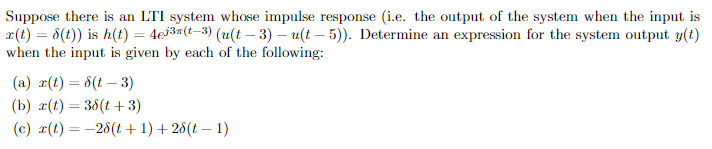 Solved Suppose there is an LTI system whose impulse response | Chegg.com