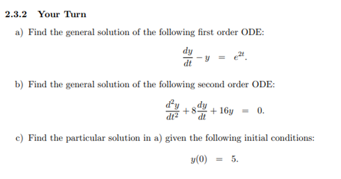 2.3.2 Your Turn a) Find the general solution of the | Chegg.com