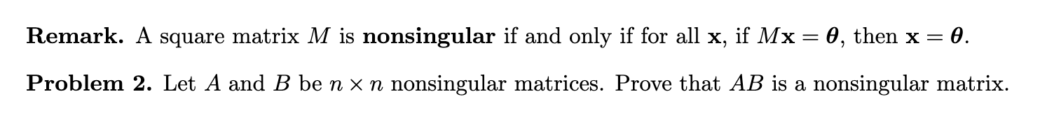 Solved Remark. A square matrix M is nonsingular if and only | Chegg.com